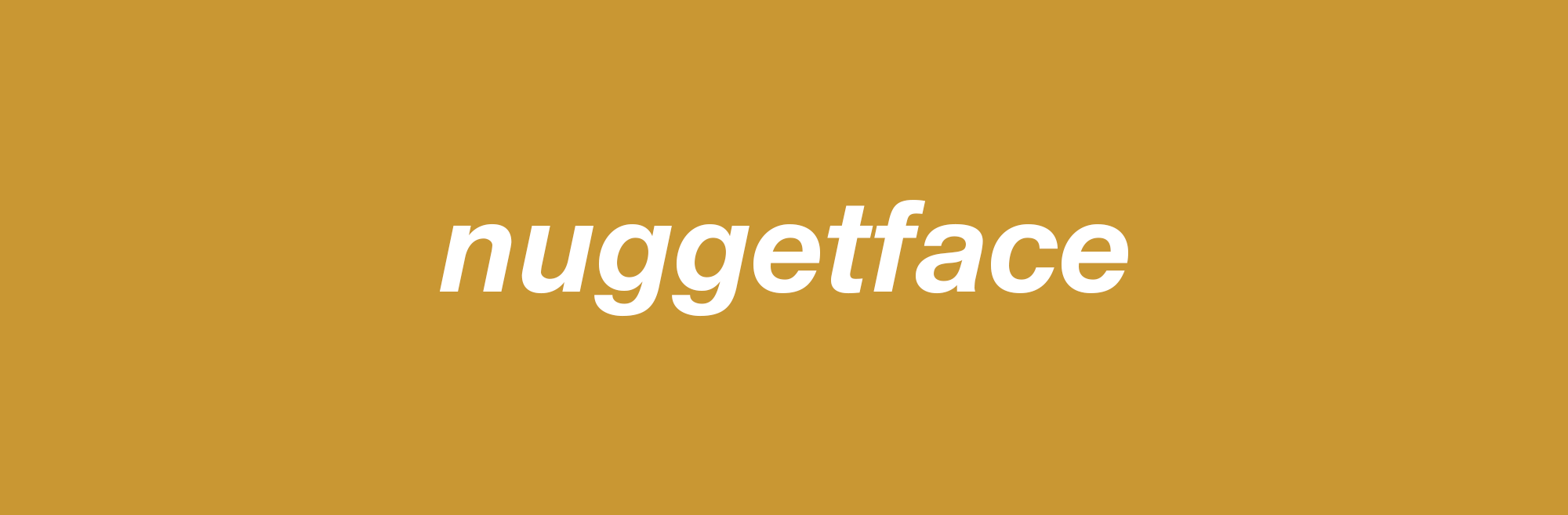 Nugget Face Storefront